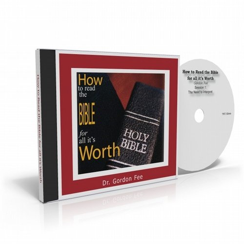 Dr Gordon Fee - How to Read the Bible for All Its Worth - Amazon.com Music