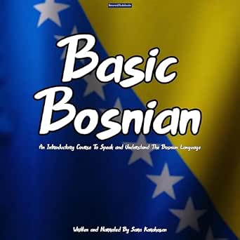 Amazon.com: Basic Bosnian: An Introductory Course to Speak and ...