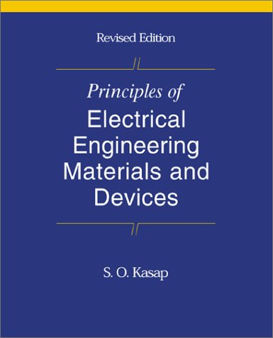 Amazon.com: Principles of Electrical Engineering Materials and Devices ...