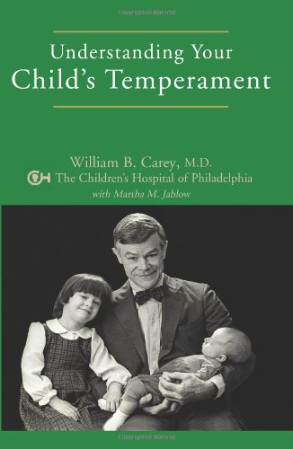 Understanding Your Child's Temperament: Carey MD, William B ...