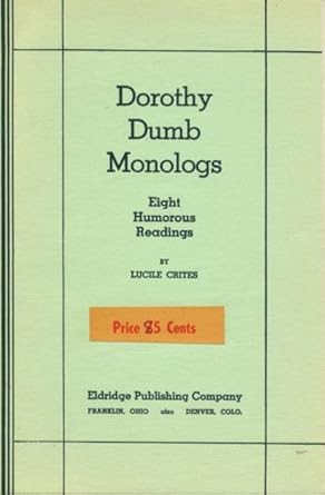 Dorothy Dumb Monologs: Eight Humorous Readings: Amazon.com: Books