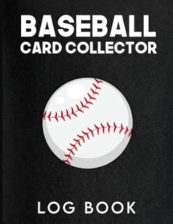 Baseball Card Collection Logbook: Baseball inventory tracking, record ...