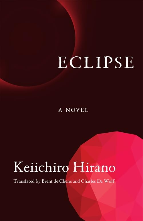Amazon | Eclipse | Hirano, Keiichiro, Chene, Brent De, Wolf, Charles De | Literary