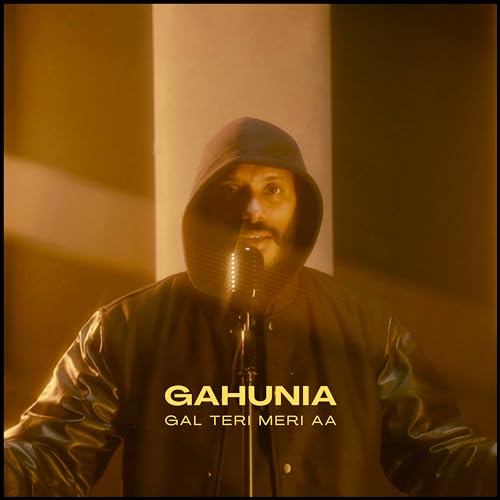 Écouter Gal Teri Meri Aa par Gahunia sur Amazon Music Unlimited