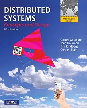 Distributed Systems, International Edition: Concepts and Design : Coulouris, George, Dollimore ...