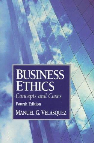 Business Ethics: Concepts and Cases: 9780133508512: Business Ethics ...