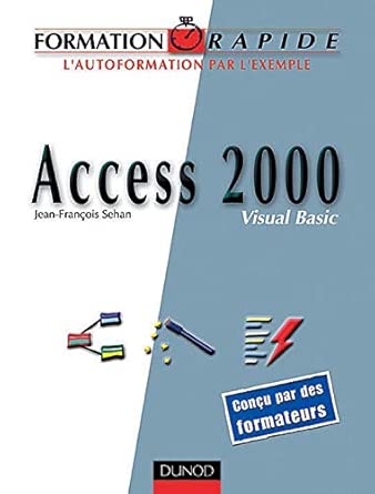 Amazon.com: Formation rapide Access 2000 : Visual Basic: 9782100051977 ...