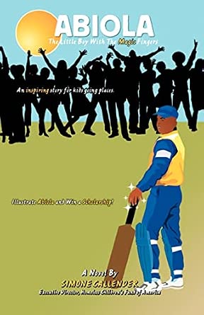 Abiola: The Little Boy with the Magic Fingers: Callender, Simone ...