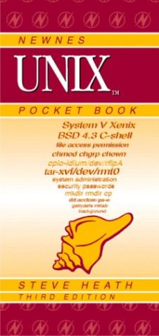 Newnes Unix Pocket Book, Third Edition: Heath, Steve: 9780750641081 ...