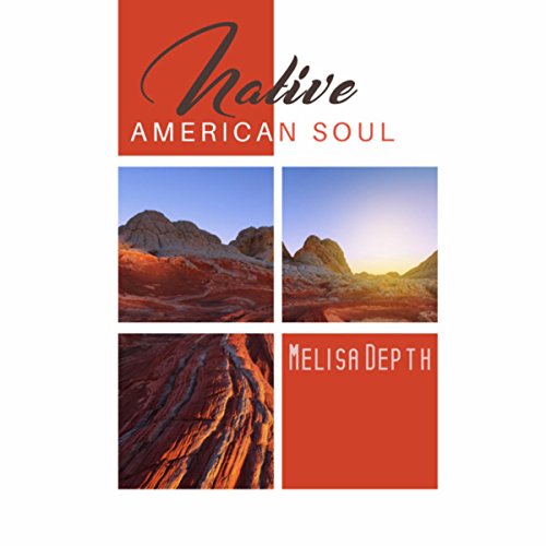 Amazon.com: Native American Soul : Melisa Depth: Digital Music