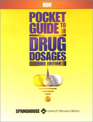 NDH Pocket Guide to Drug Dosages: 9781582551289: Medicine & Health ...