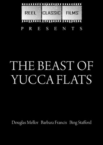 Amazon.com: The Beast of Yucca Flats (1961) : Douglas Mellor, Barbara ...