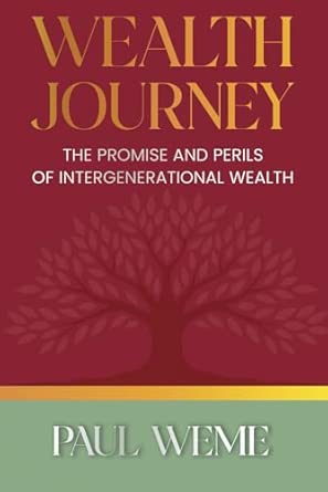 Amazon.com: Wealth Journey: The Promise and Perils of Intergenerational ...