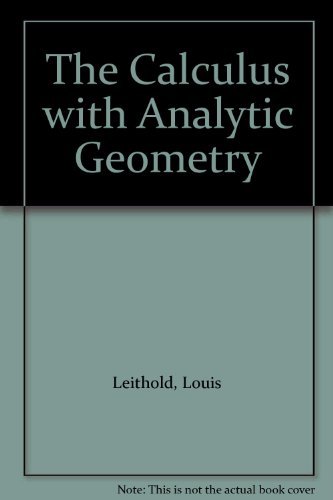 Calculus with Analytic Geometry : Leithold, Louis: Amazon.es: Libros