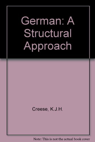 German: Bk. 1: A Structural Approach : Creese, K.J.H., Green, Peter ...