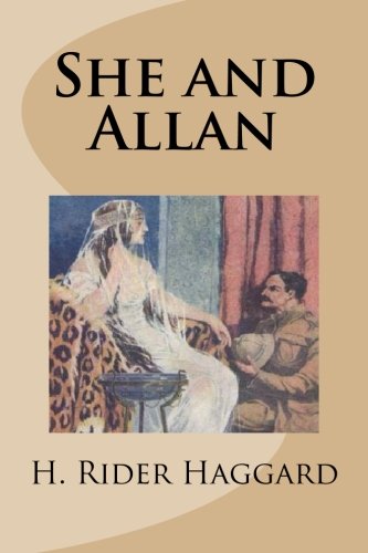 She and Allan: Haggard, H. Rider: 9781481903172: Amazon.com: Books