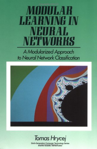 Modular Learning In Neural Networks A Modularized Approach To Neural