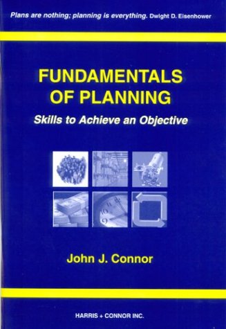 Fundamentals of Planning: Connor, John J.: 9780945820154: Amazon.com: Books