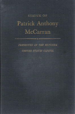 Acceptance of the Statue of Patrick Anthony McCarran: Amazon.com: Books