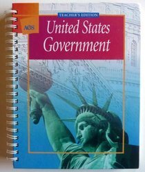 AGS United States Government Teacher's Edition: American Guidance ...