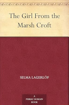 The Girl From the Marsh Croft : Buy Online at Best Price in KSA - Souq ...