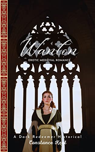 Wanton: Erotic Medieval Romance (Dark Redeemer Medieval Romance) eBook ...