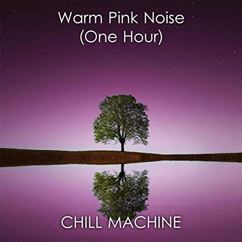 Play Warm Pink Noise (One Hour) by Chill Machine on Amazon Music