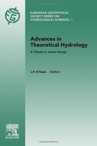 Advances in Theoretical Hydrology: A Tribute to James Dooge (European ...