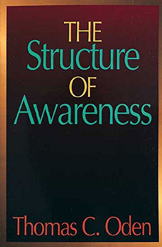 The Structure of Awareness: Oden, Thomas: 9780687400751: Amazon.com: Books