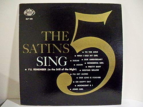 Amazon.com: The 5 Satins Sing - The 5 Satins [VInyl LP Record]: CDs & Vinyl