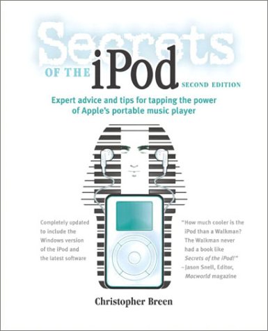 Secrets of the iPod (2nd Edition): Breen, Christopher: Amazon.com: Books