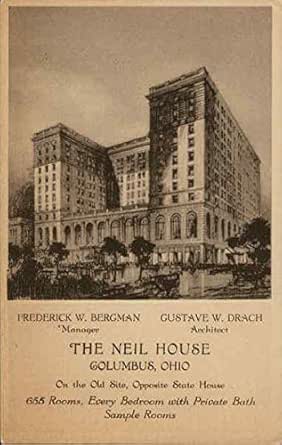 The Neil House Columbus, Ohio OH Original Antique Postcard at Amazon's ...