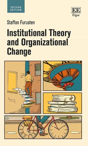 Institutional Theory and Organizational Change: Amazon.co.uk: Furusten ...