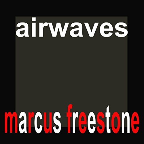 Play Airwaves by Marcus Freestone on Amazon Music