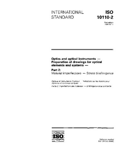 ISO 10110-2:1996, Optics and optical instruments - Preparation of ...