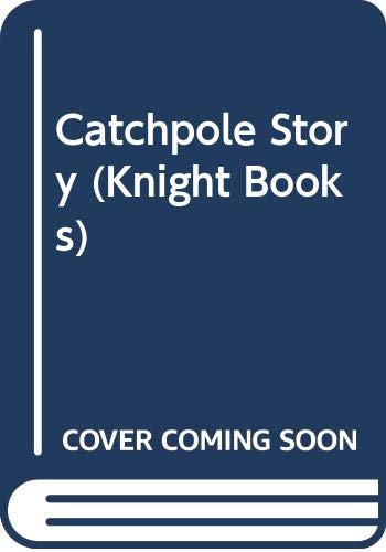 Catchpole Story (Knight Books) : Storr, Catherine: Amazon.in: Books