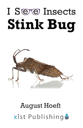 Stink Bug (I See Insects) - Kindle edition by Hoeft, August. Children ...