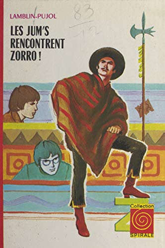 Les Jum's rencontrent Zorro ! (French Edition) eBook : Lamblin-Pujol ...