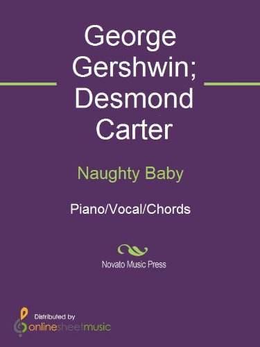 Naughty Baby eBook : Desmond Carter, George Gershwin: Amazon.ca: Kindle ...