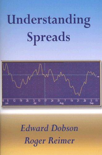 Understanding Spreads: Edward D. Dobson, Roger Reimer: 9780934380980 ...