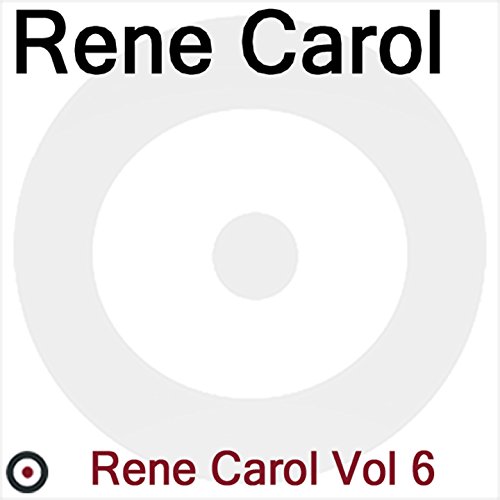Rene Carol Vol. 6 de Rene Carol en Amazon Music - Amazon.es