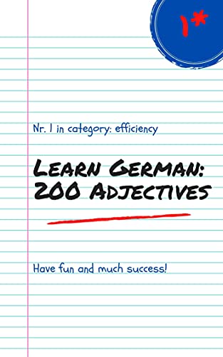 Learn German: 200 adjectives: Vocabulary-Ebook (English - German) for ...