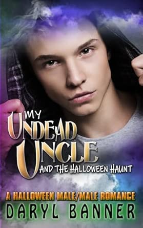My Undead Uncle (And The Halloween Haunt) : Banner, Daryl: Amazon.ca: Books
