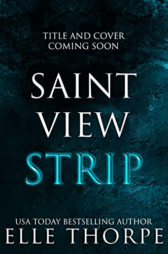 Saint View Strip #3 - Kindle edition by Thorpe, Elle. Romance Kindle ...