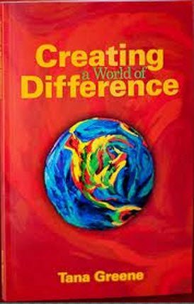 Creating a World of Difference: Tana Greene, Peg Robarchek, Tana Greene ...