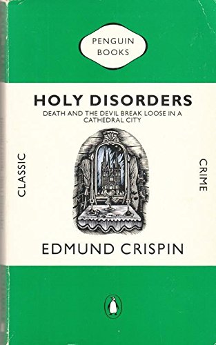 Holy Disorders (Classic Crime): Edmund Crispin: 9780140117721: Amazon ...