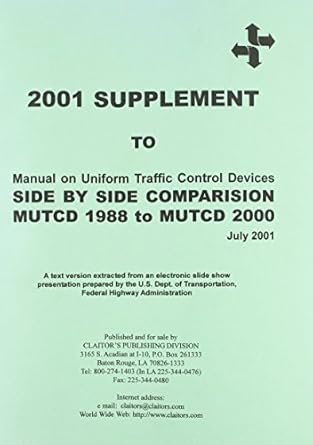 2001 Supplement to Manual on Uniform Traffic Control Devices: July 2001 ...