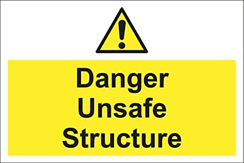 Construction site safety Danger unsafe structure safety sign - 1.2mm ...