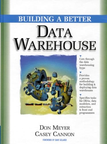 Building a Better Data Warehouse: 9780138907570: Computer Science Books ...