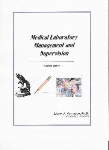 Medical Laboratory Management and Supervision, 2nd Edition: Lionel A ...